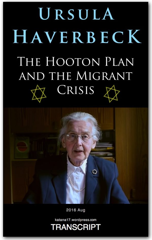 Ursula Haverbeck – The Hooton Plan and the Migrant Crisis — TRANSCRIPT ...