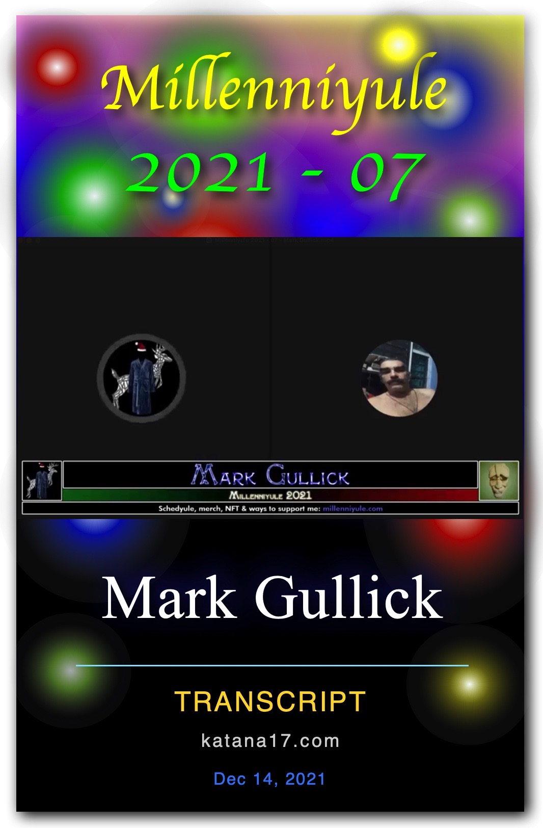 Millennial Woes – Millenniyule 2021 – 07 – Mark Gullick – Dec 14, 2021 ...