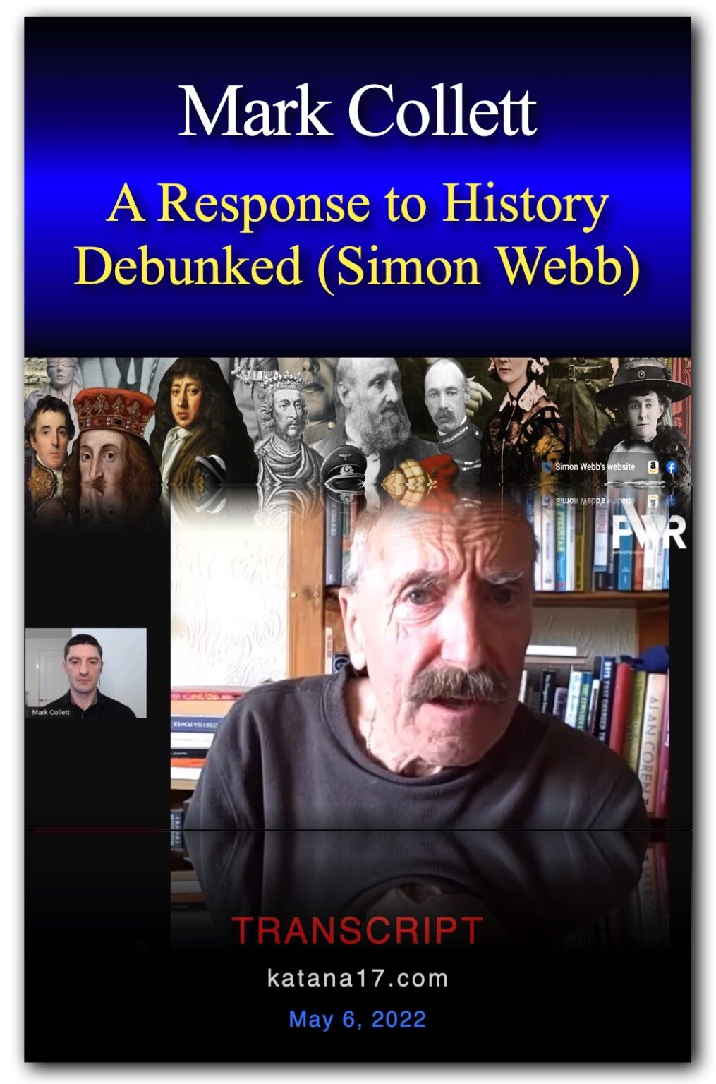 Mark Collett – A Response to History Debunked (Simon Webb) – May 6 ...