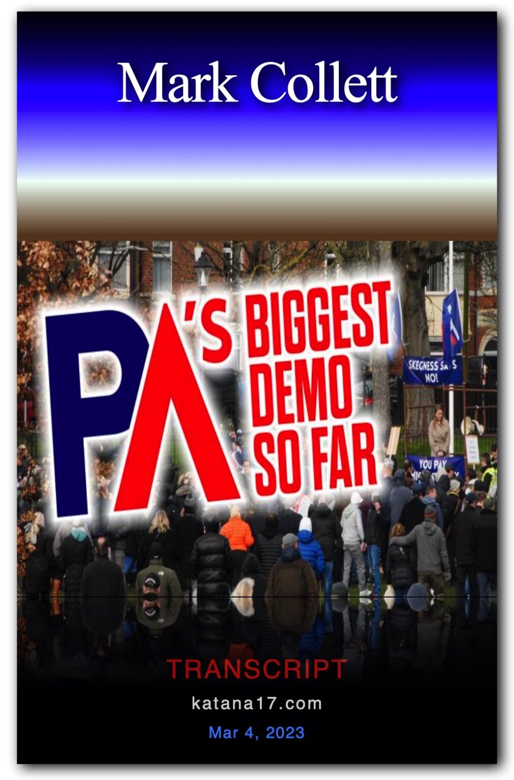 Mark Collett – PA’s Biggest Demo So Far – February Update with Laura ...